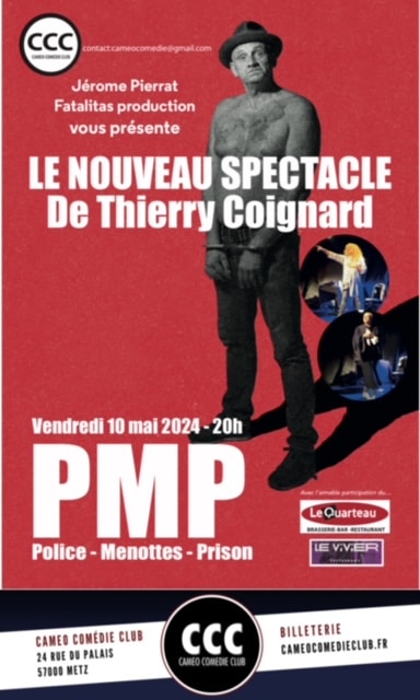 THIERRY COIGNARD POLICE-MENOTTES-PRISON | Caméo Comédie Club
